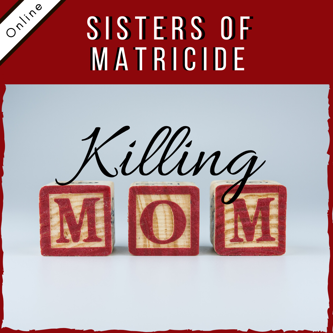 Sisters of Matricide – Crimes and Consequences Podcast – Listen