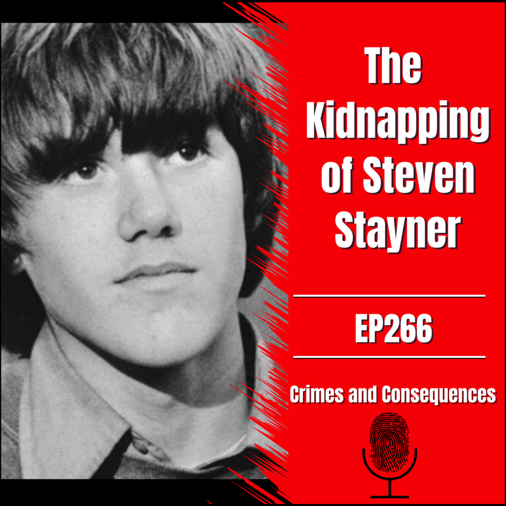 Crimes & Consequences – The Kidnapping of Steven Stayner